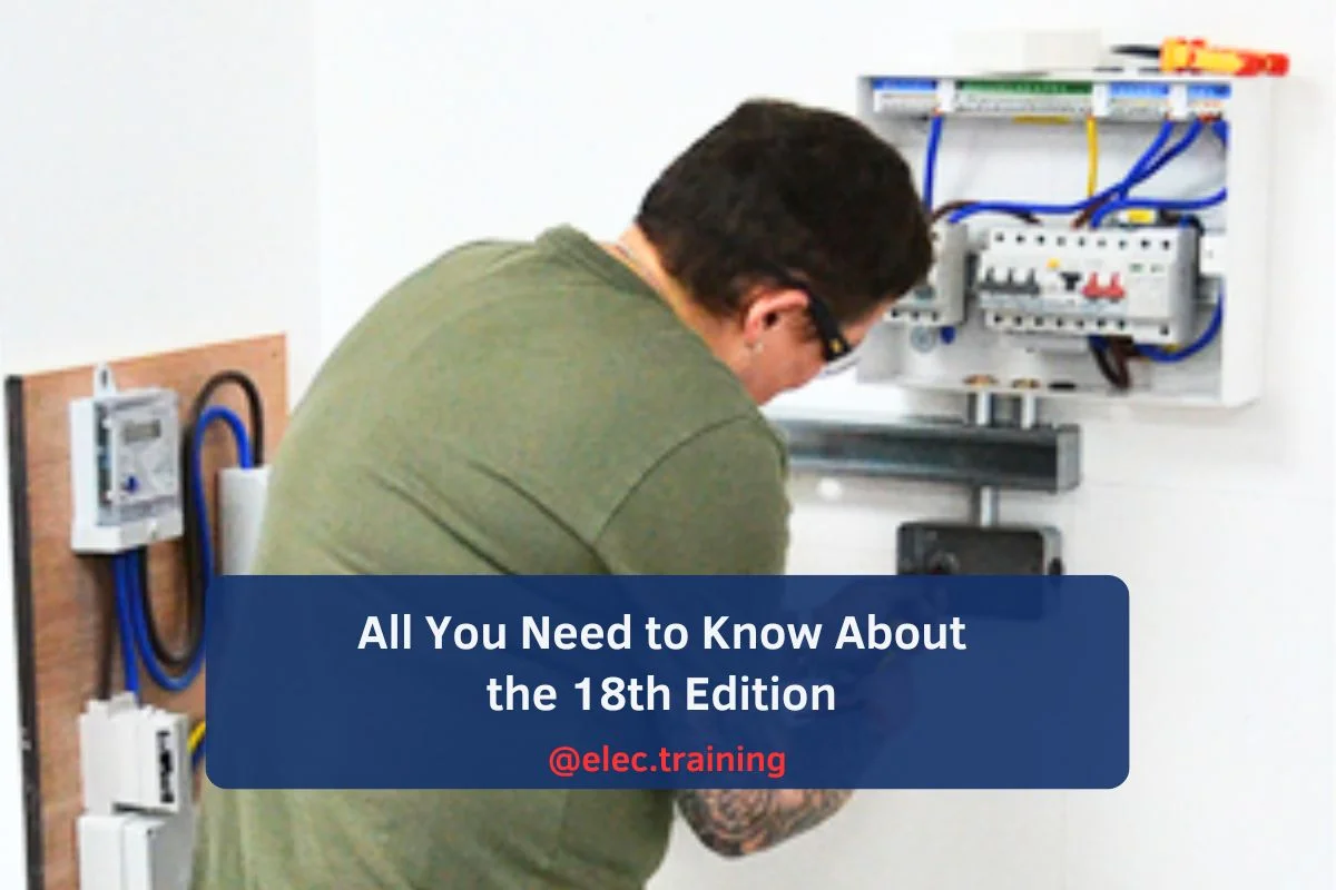 18th Edition BS 7671 Training and Compliance Guide 2026 - Elec Training