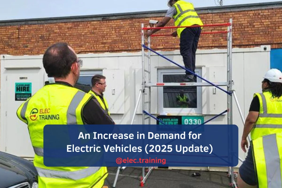 An Increase in Demand for Electric Vehicles (2025 Update) - Elec Training
